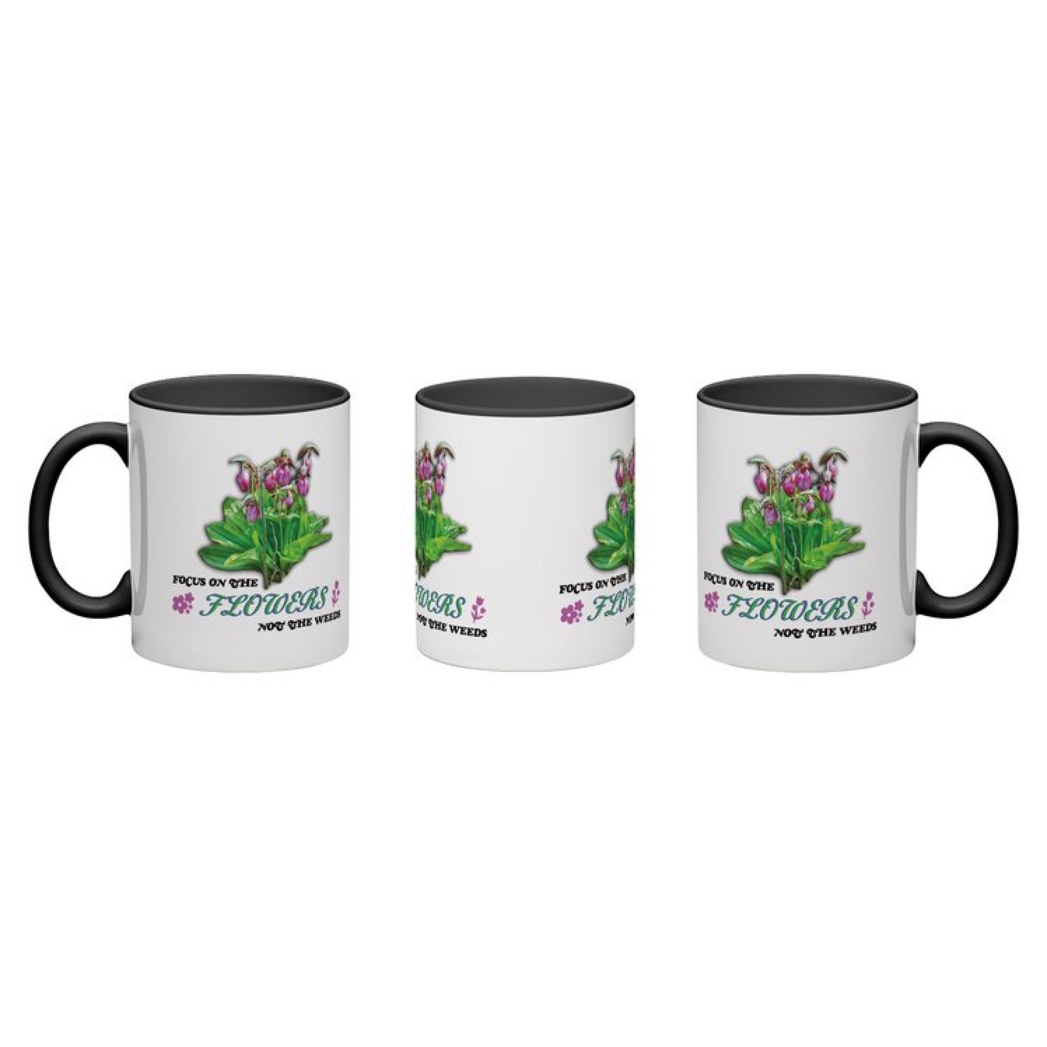Coffee Mug: "Focus On Flowers, Not Weeds" | Shop.HalifaxTrails.ca